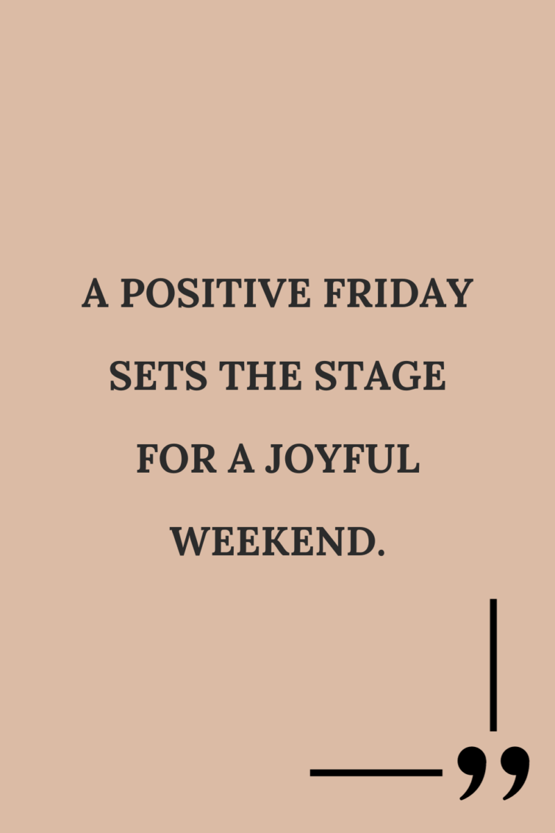 Friday Quotes You’ll Love (TGIF) - livelovequote